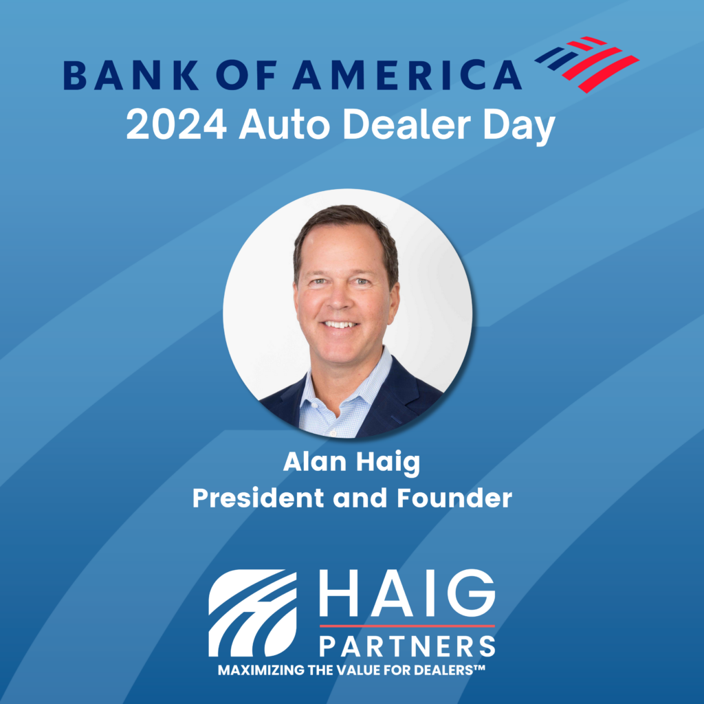 Alan Haig Speaking at Bank of America Auto Dealer Day Event ...